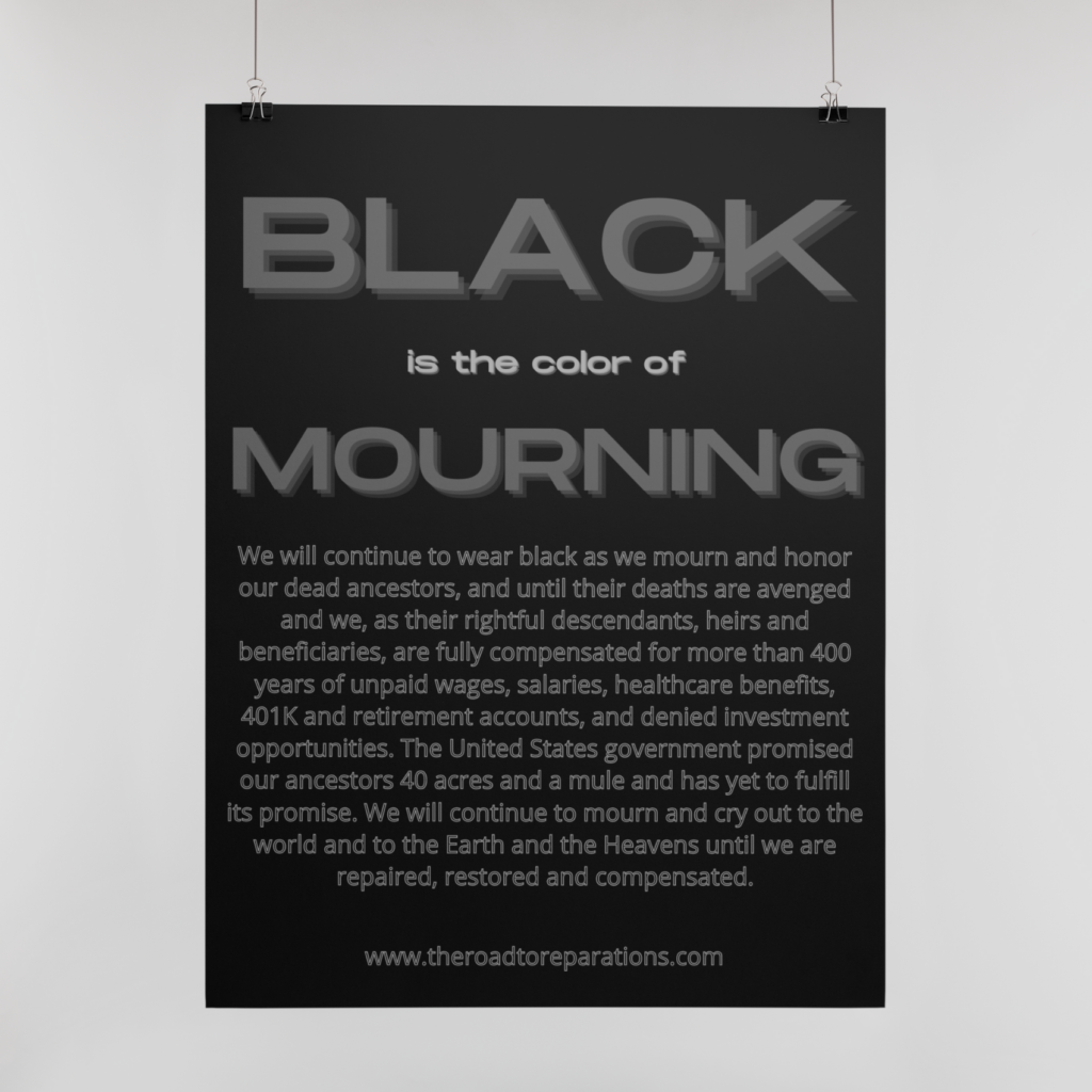 Black Is The Color Of Mourning – The Road To Reparations